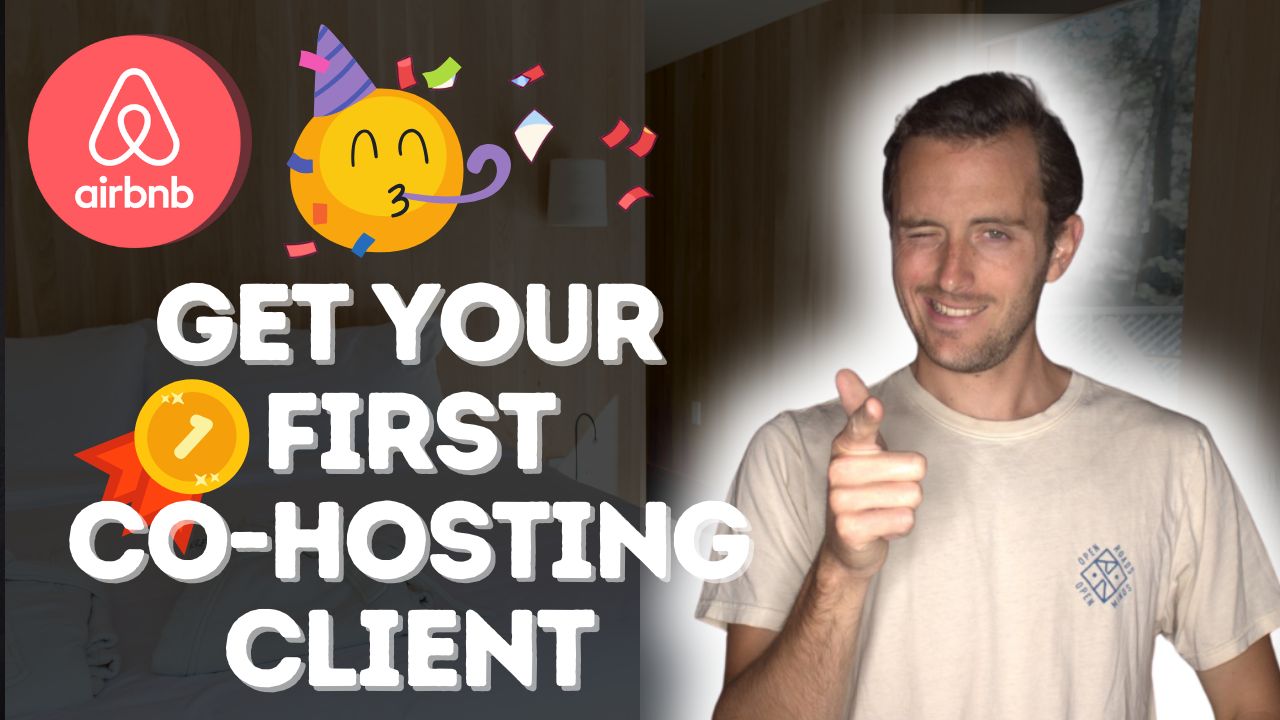 How to Get Your First Co-hosting Client for Airbnb Management - BNB Mastery